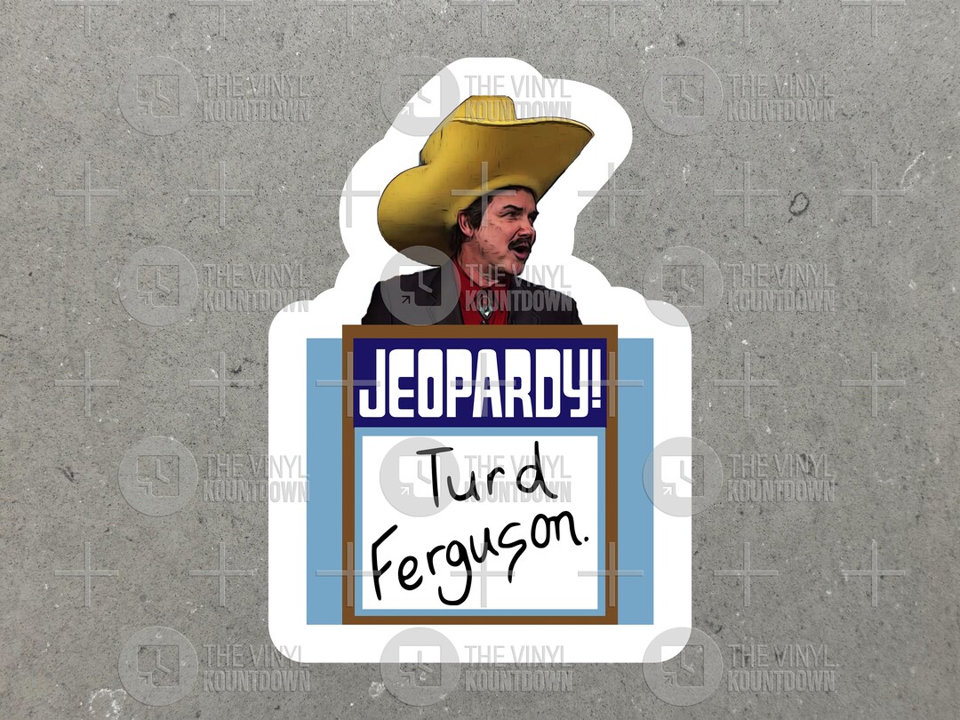 Turd Ferguson Podium Funny Hat SNL Celebrity Jeopardy Sticker for ...