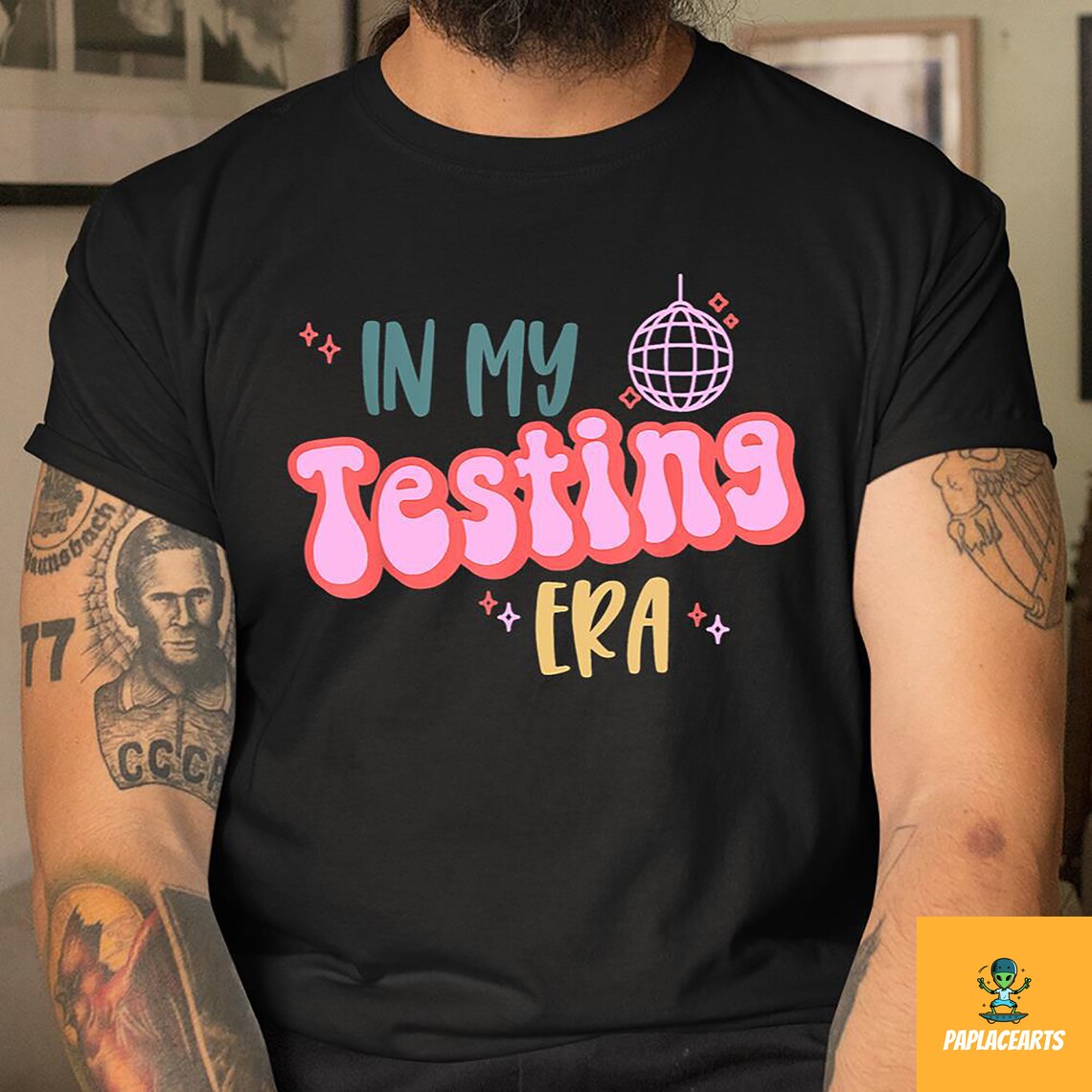 In My Testing Era T-shirt, Funny Teacher Shirt, Testing Vintage Shirt ...