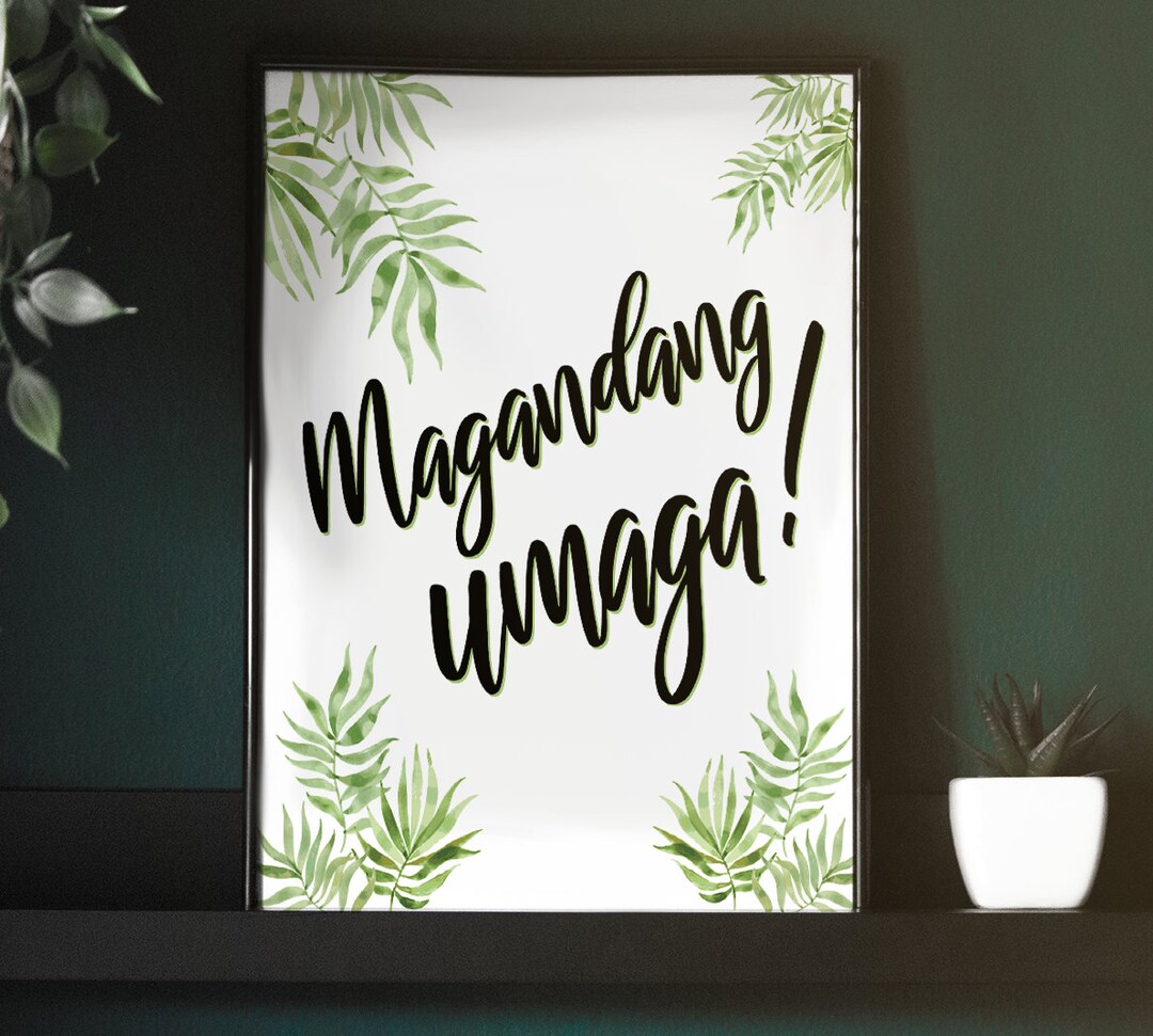 Magandang Umaga! | Printable Welcome Sign Svg Pdf Png Jpeg, Tagalog ...