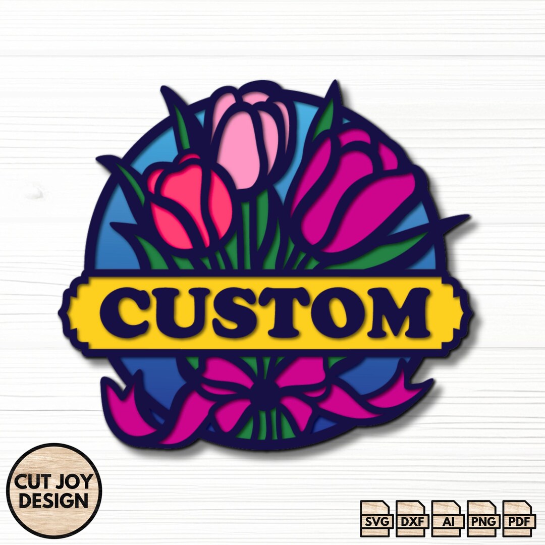 Custom Tulip Welcome Sign SVG: Layered Floral Laser Cut File - Etsy