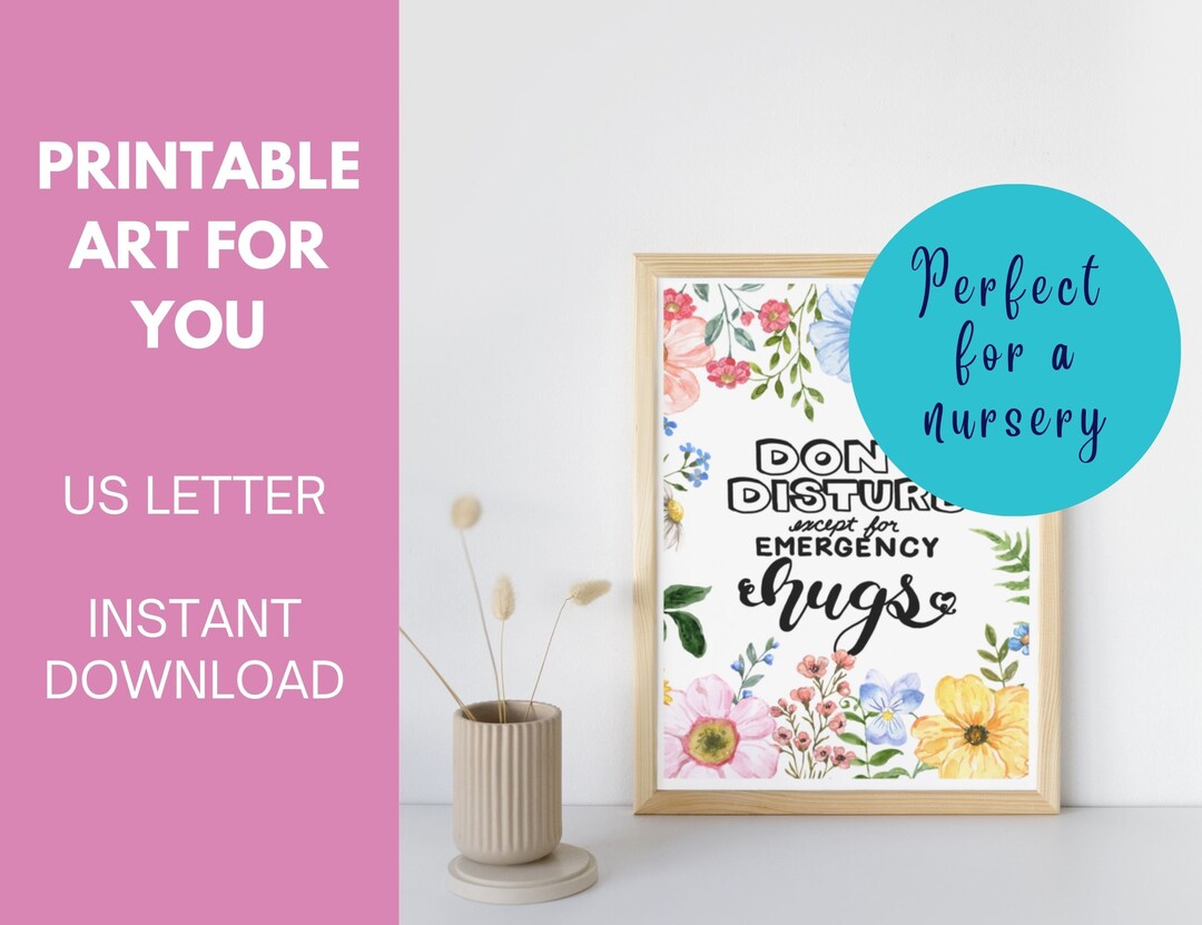 Emergency Hugs – Printable Nursery Wall Art | Hand-lettered Floral Word ...