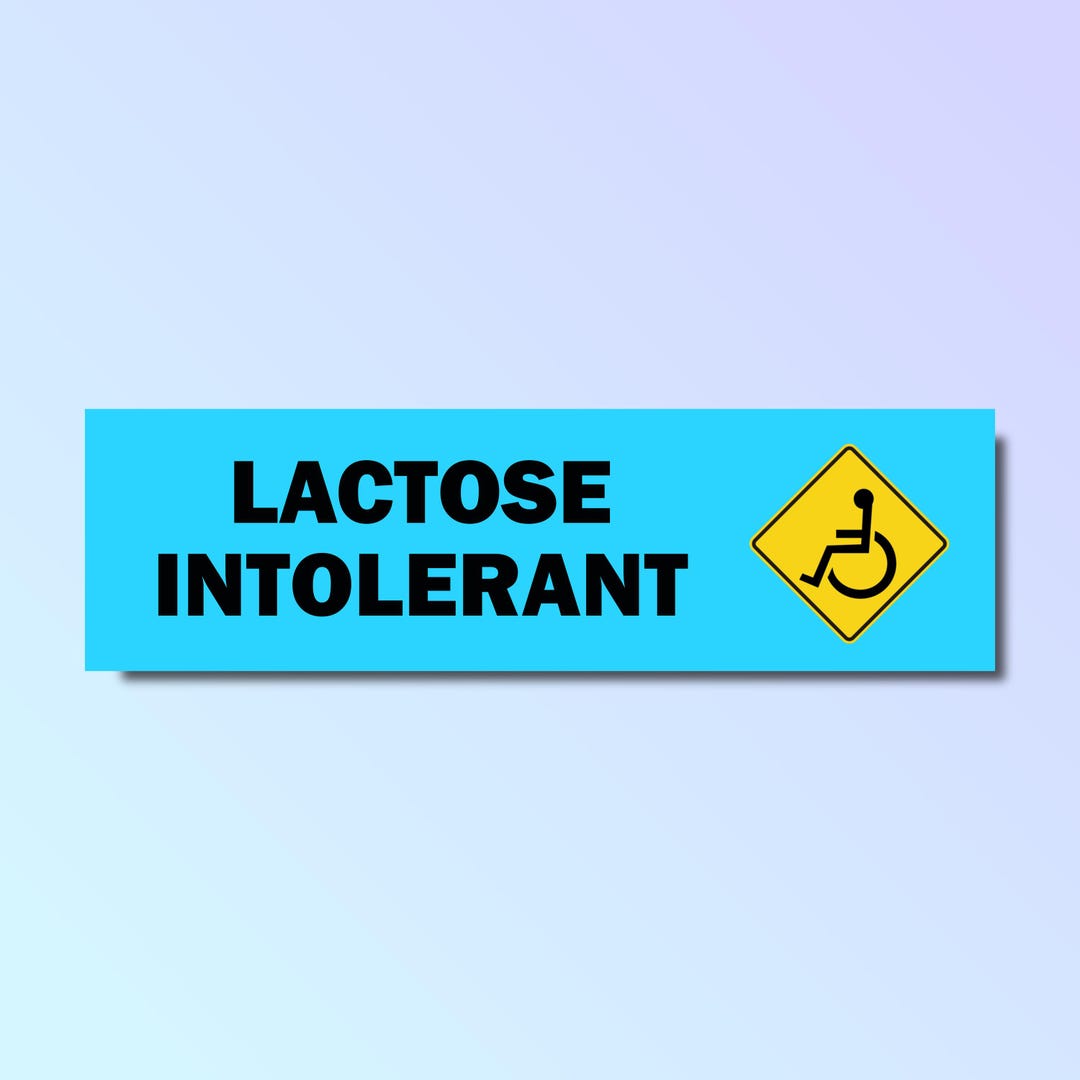 Lactose Intolerant Bumper Sticker, Lactose Tolerant Sticker, Funny ...