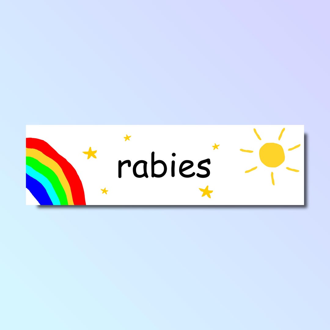 Rabies Bumper Sticker, Rabies Meme, Funny Bumper Sticker, Silly Genz Z ...