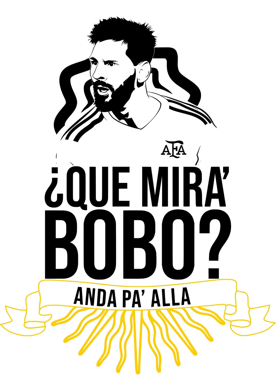 Que Mira Bobo SVG, Ve Pa Alla Bobo Png,que Miras Bobo Svg, Lionel Messi ...