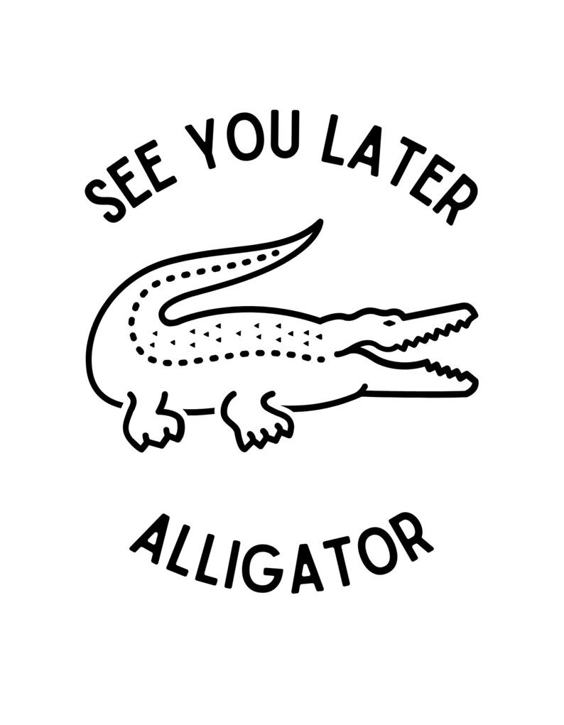 Alligator Png Gator Png See Ya Later Alligator Png Alligator Svg File ...