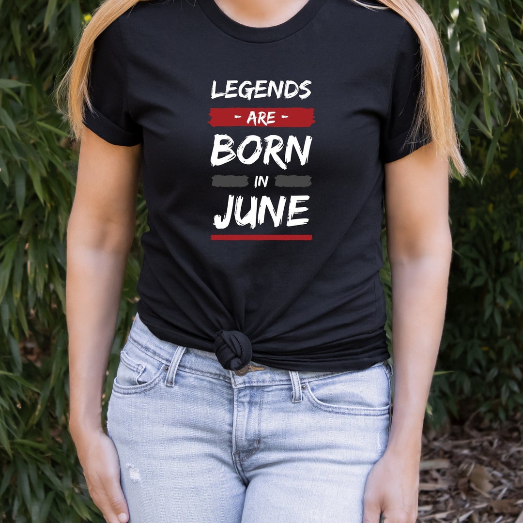 June Birthday Shirt, Funny Birthday Shirt, June Birthday Gift, Birthday ...