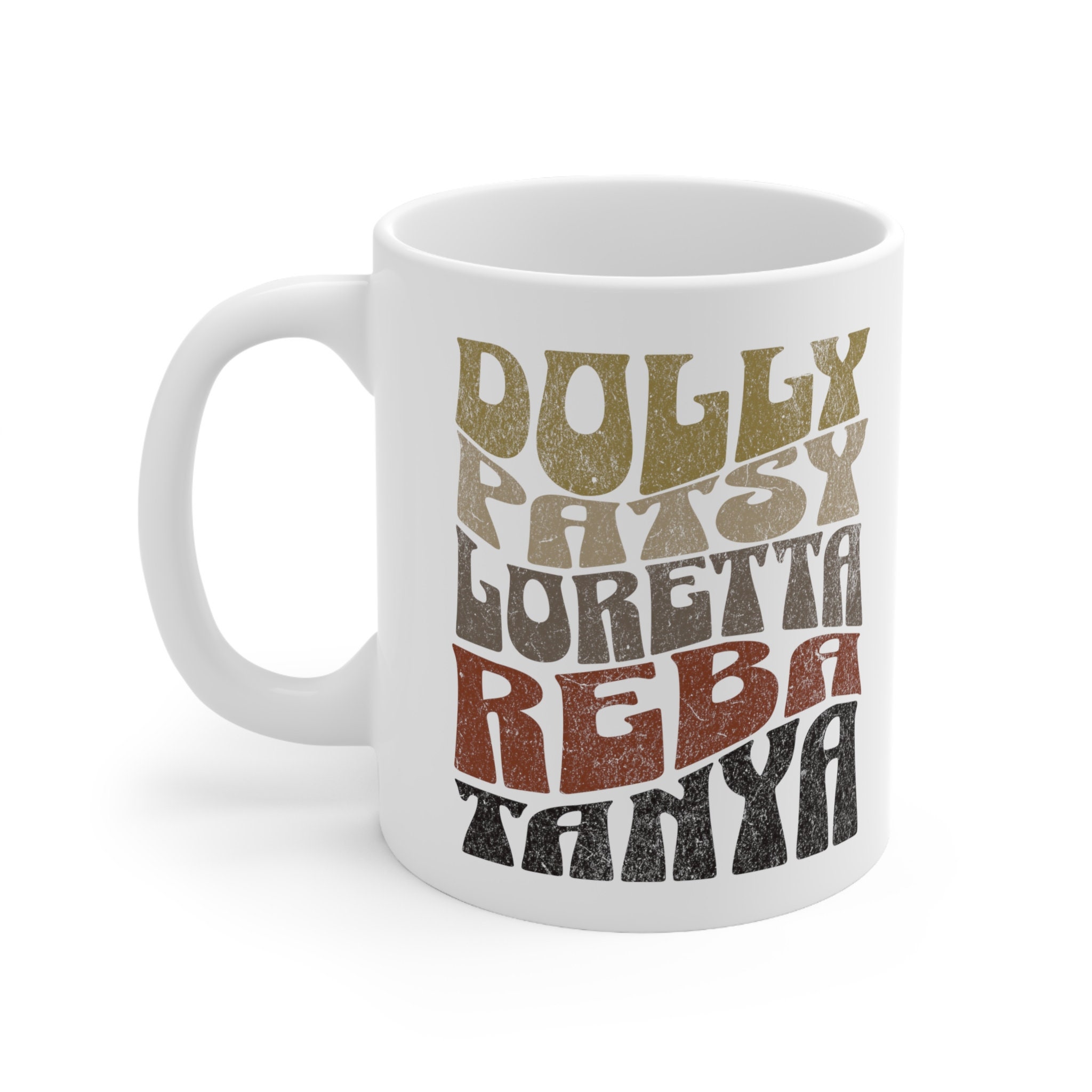 Dolly Patsy Loretta Reba Tanya Coffee Mug 11oz. Country Music - Etsy