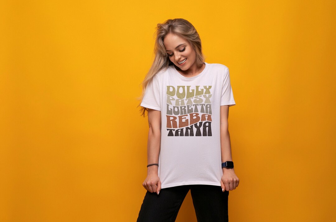 Dolly Patsy Loretta Reba Tanya Tshirt, Country Music Queens, Country ...