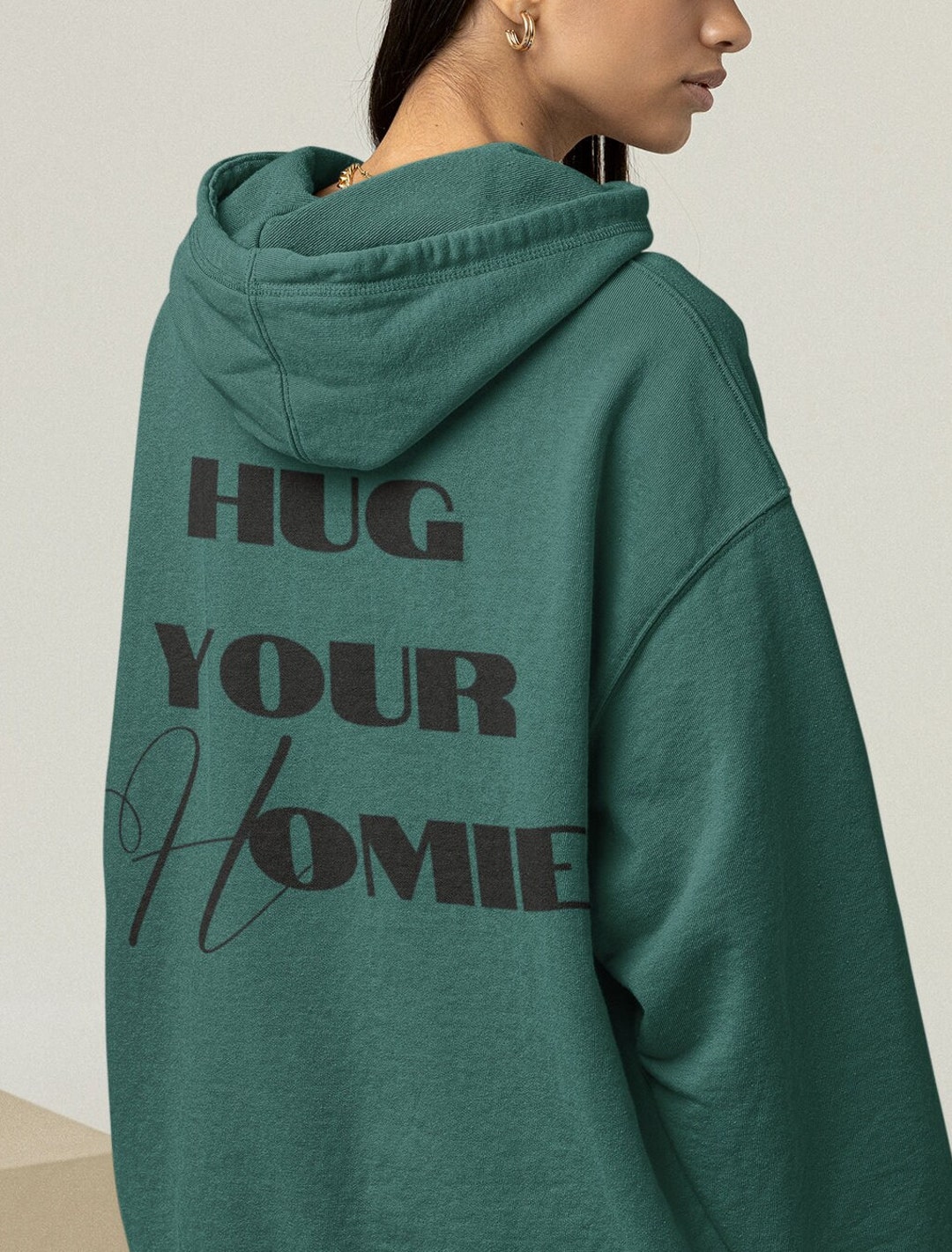 Hug Your Homie Funny Hoodie, Trending Hoodies, Popular Hoodies - Etsy