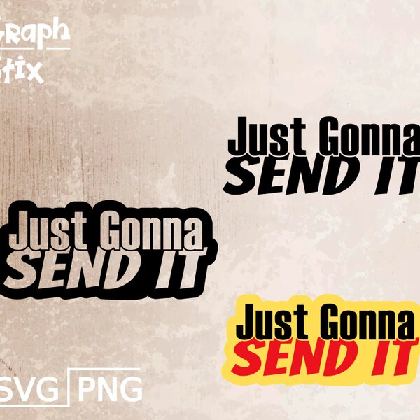 Gonna Send It Svg - Etsy
