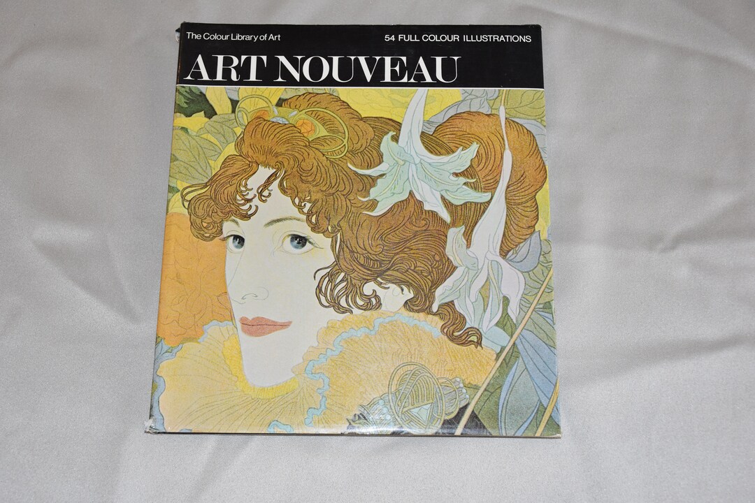 Art Nouveau (the Colour Library of Art) by Martin Battersby; Published ...