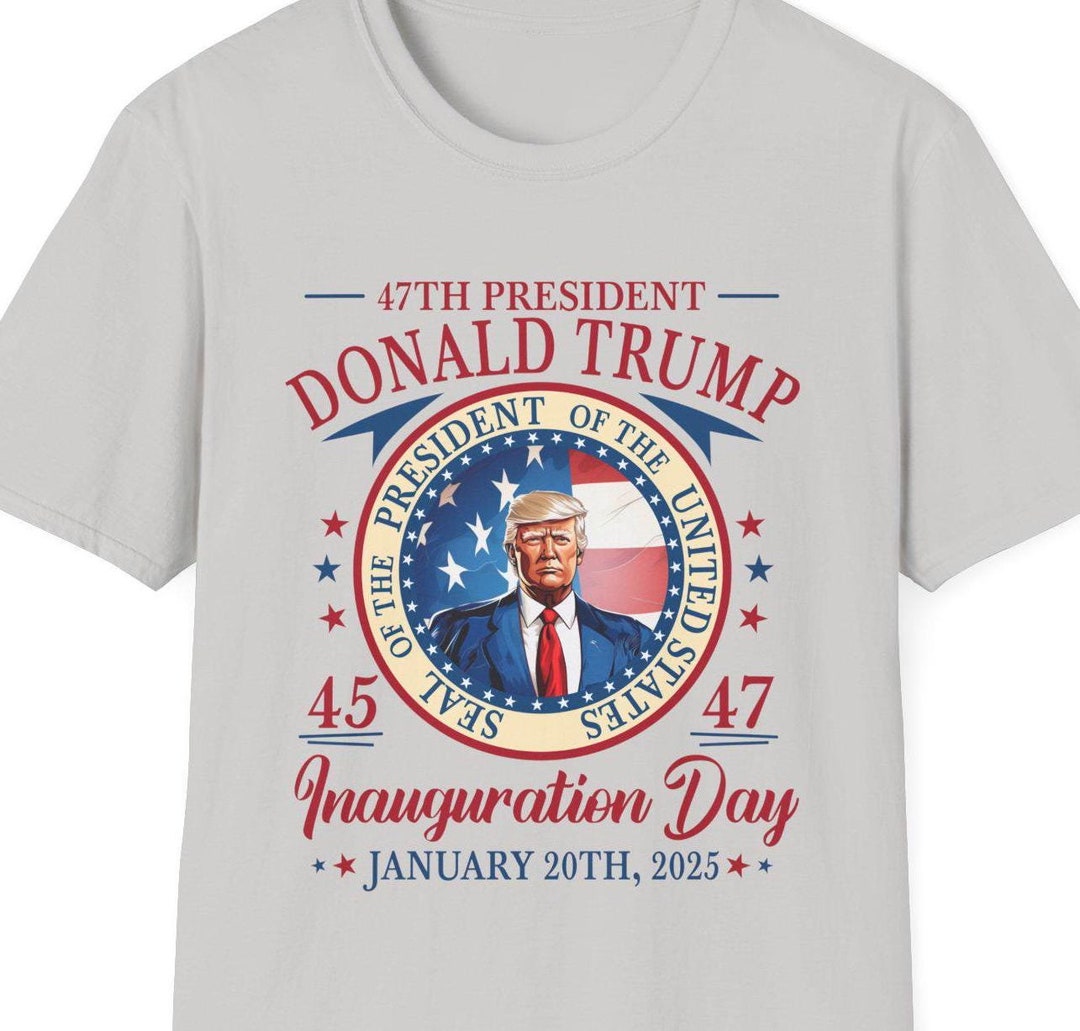 Trump, Backed by the Flag, Inauguration T Shirt for January 20, 2025 ...