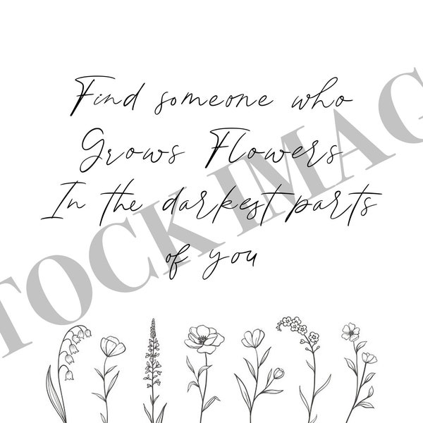 Grow Flowers in the Darkest Parts of You Png - Etsy