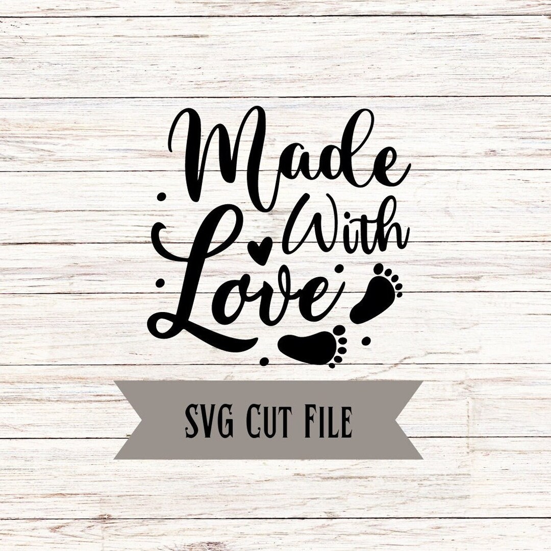 Made With Love Svg, Expecting Mother Svg, Rainbow Baby Svg, Newborn Svg ...