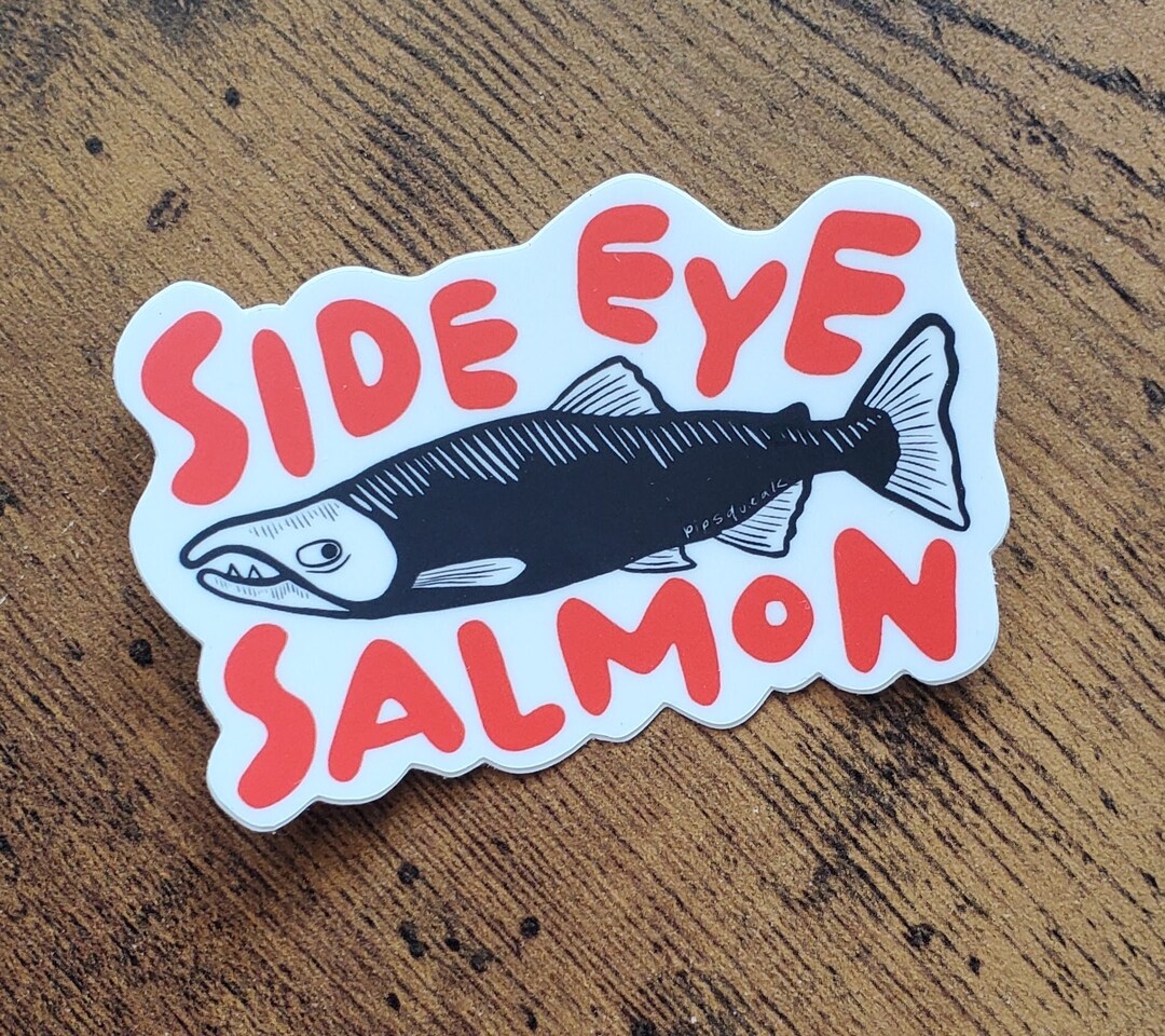 3” Side Eye Salmon Vinyl Sticker - Etsy