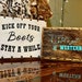 Kick off Your Boots Western Cowhide Sign *made to Order - Etsy