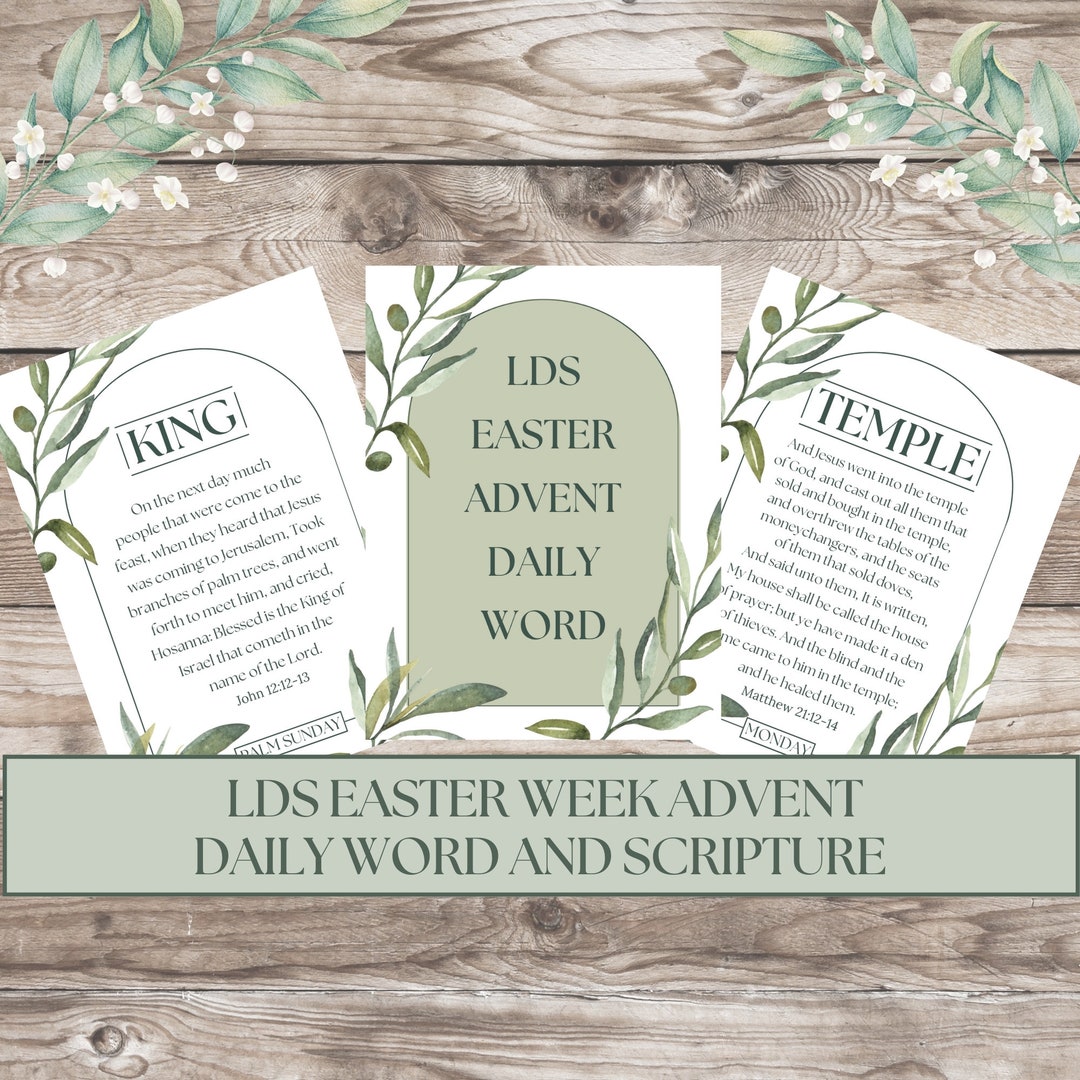 LDS Easter Advent Daily Word and Scripture From Easter Week LDS Easter ...