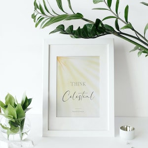 Think Celestial Print - Russell M Nelson Quote - General Conference ...