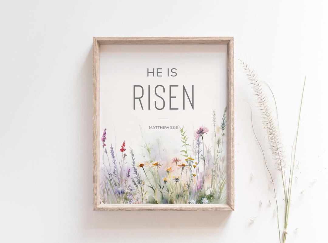 He is Risen - Matthew 28:6 - Christian Easter Decor - Easter Print ...
