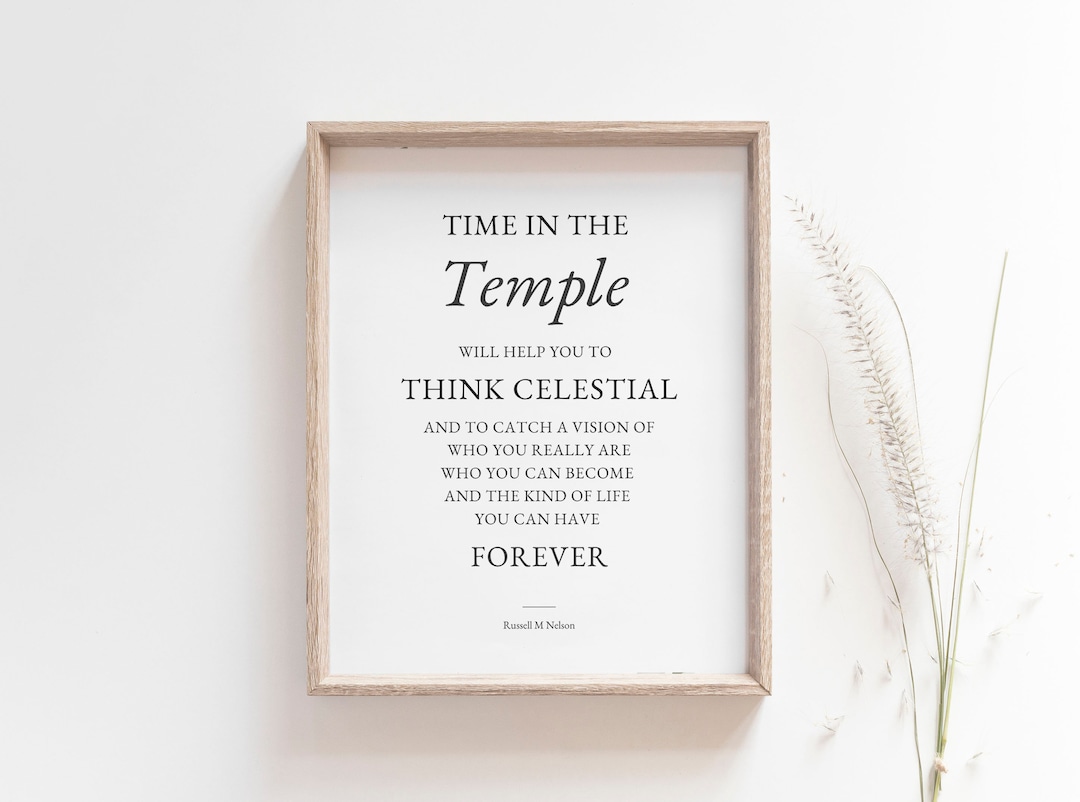 Time in the Temple - Russell M Nelson Quote - General Conference Quote ...