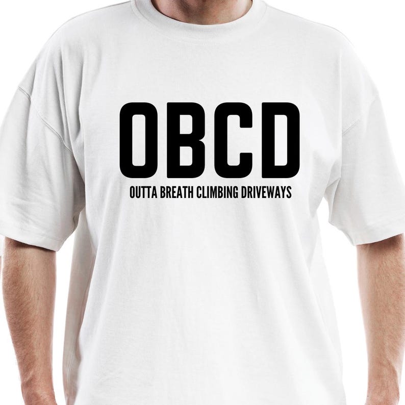 OBCD - 3 Different Saying Versions | PNG SVG | Obesity | Funny ...