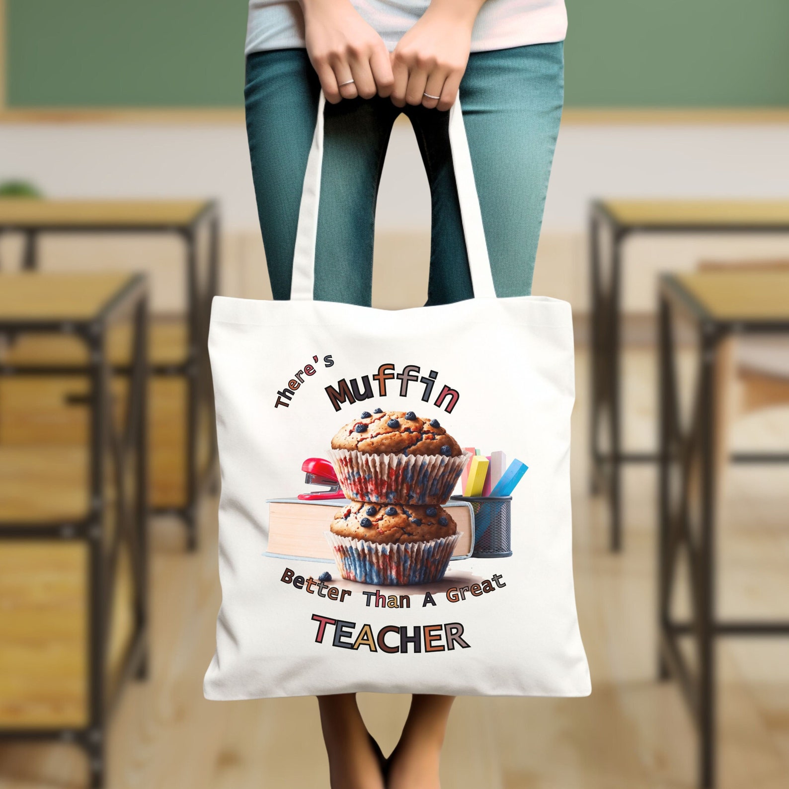 There's Muffin Better Than A Great Teacher Book Bag, Teacher ...