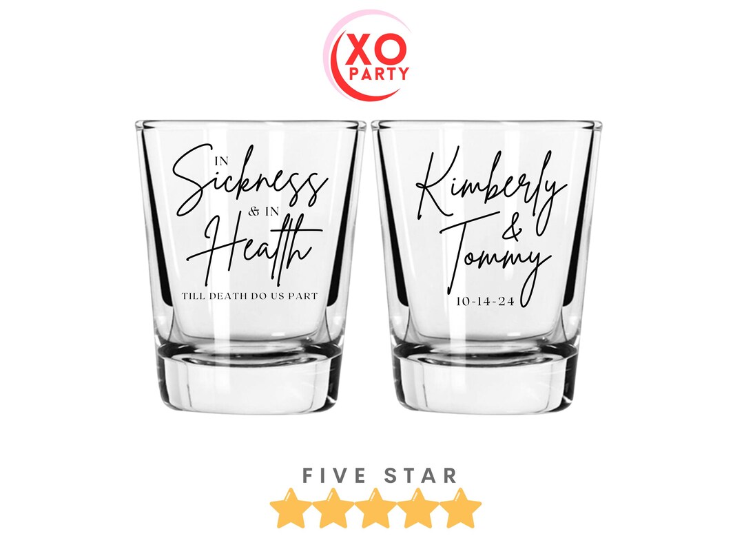 In Sickness and in Health Shot Glass | Wedding Shot Glass Favor ...