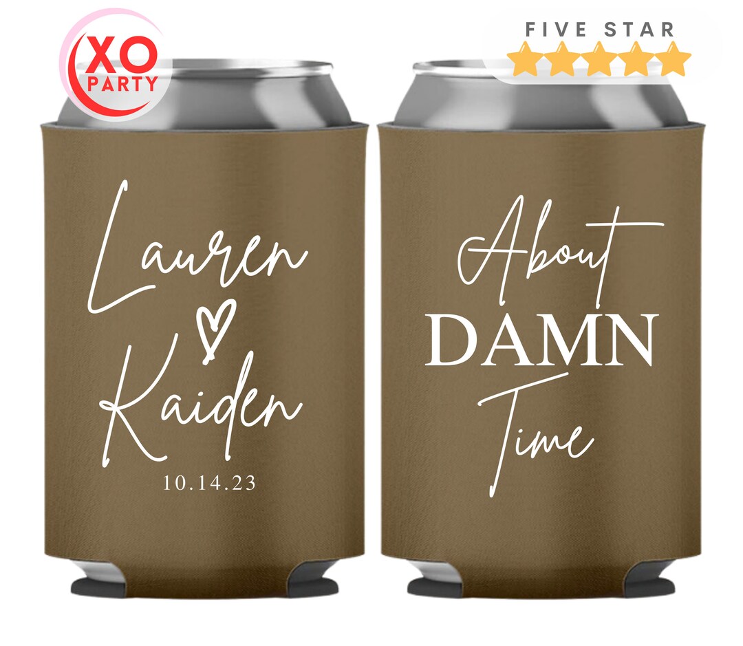 About Damn Time Wedding Can Cooler Favors for Guests in Bulk Wedding ...