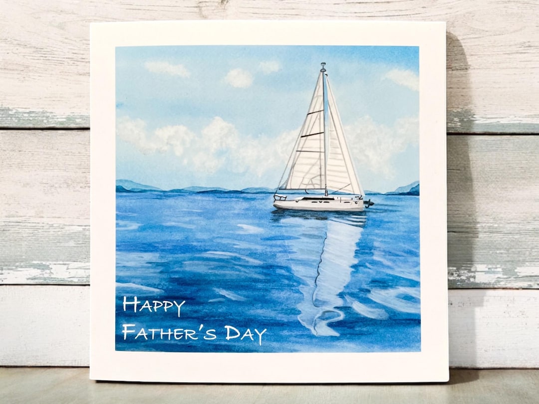 Fathers Day Cards, Fathers Day Sailboat Card, Boat Cards, Cards With ...