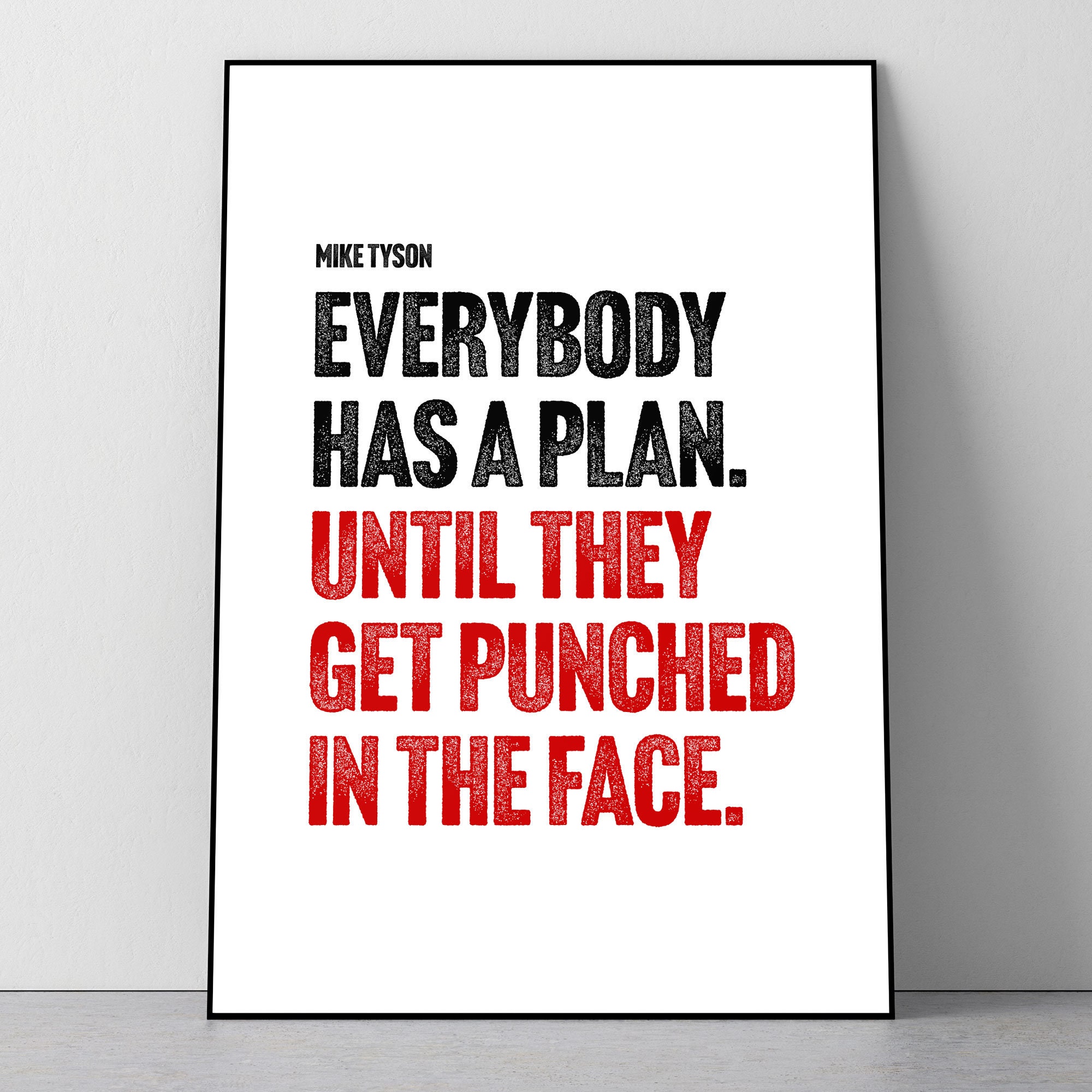 Instant Download | Mike Tyson Quote 'everybody Has A Plan Until They ...