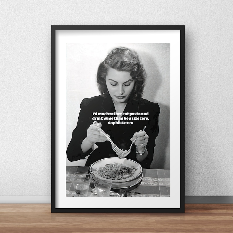 Sophia Loren Quote Print: Pasta & Wine (digital Download) - Etsy