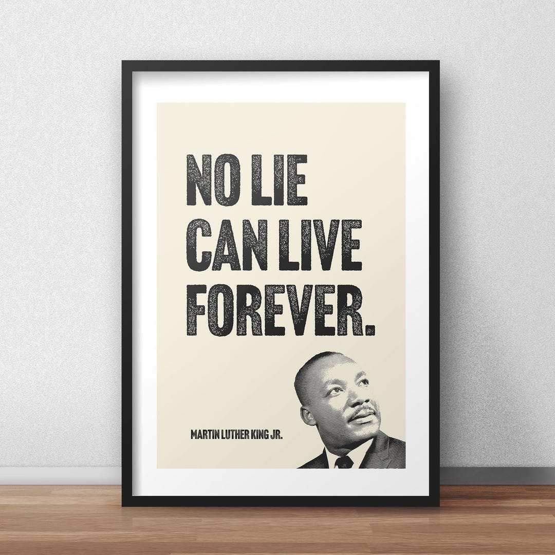 Martin Luther King Quote 'no Lie Can Live Forever' - Etsy