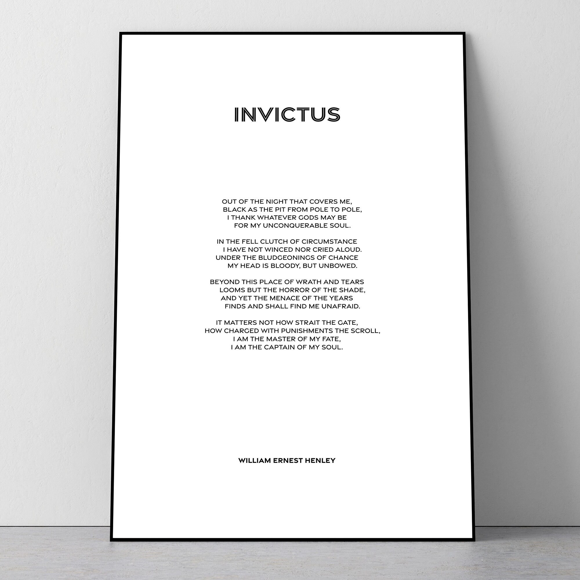 Invictus Poem 'I Am the Master of My Fate, I Am the Captain of My Soul ...