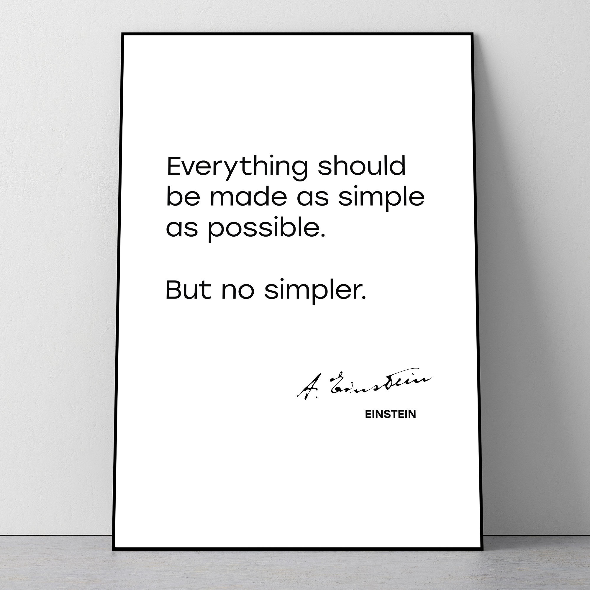 Einstein Quote 'everything Should Be Made as Simple as Possible, but No ...