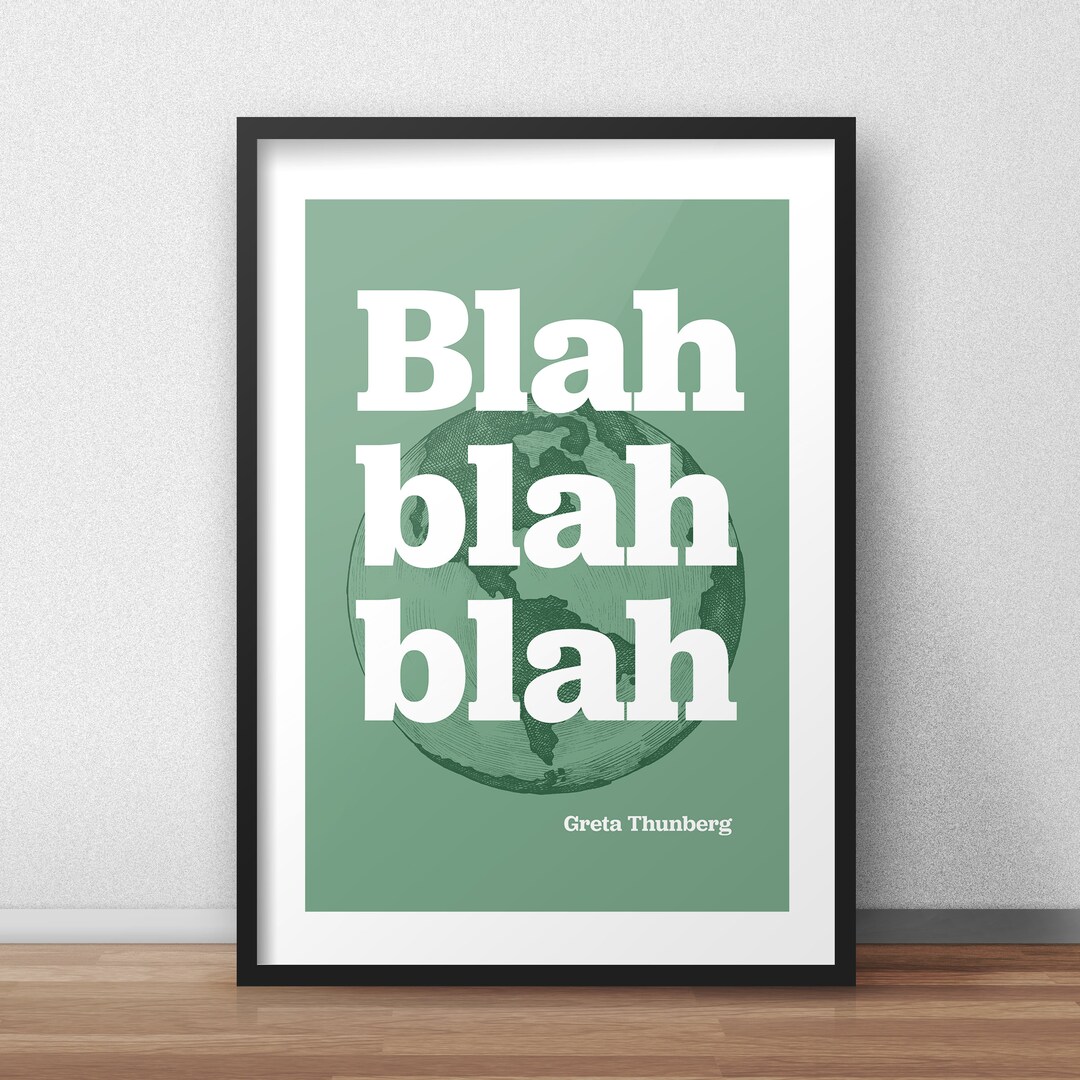 Greta Thunberg Quote 'blah Blah Blah' - Etsy