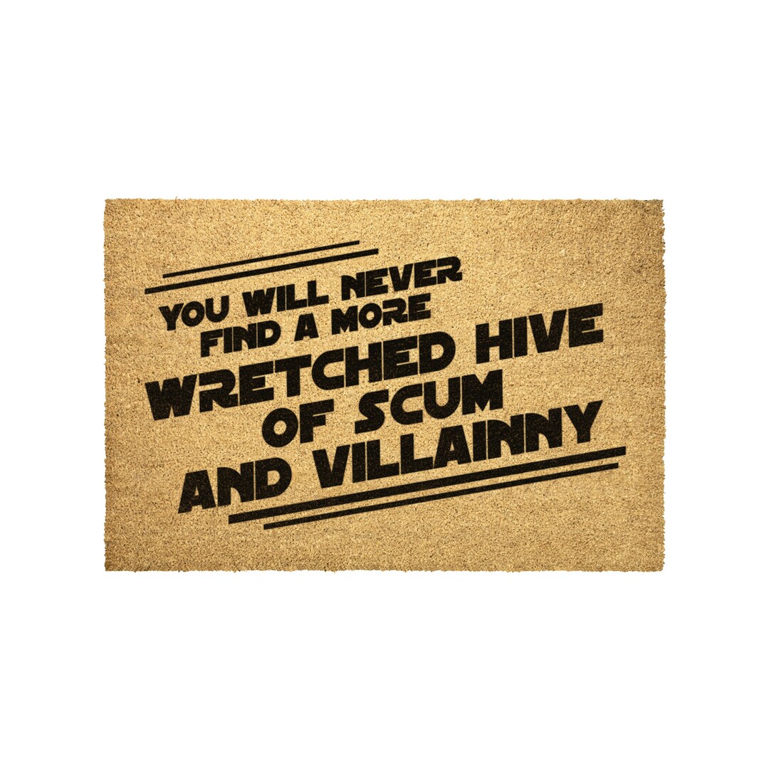 Wretched Hive of Scum and Villainy Funny Doormat Sci Fi Funny Movie ...
