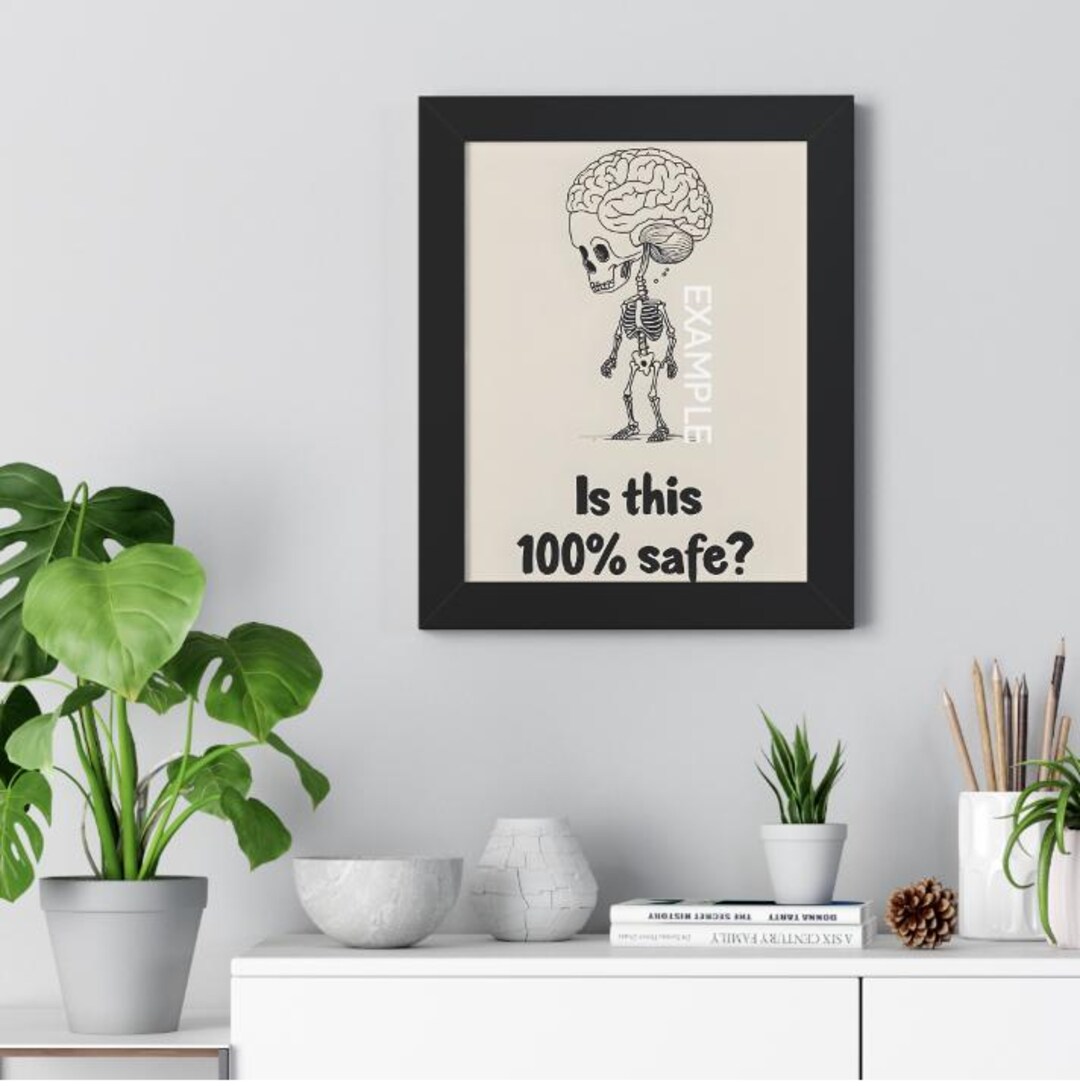 Is This 100% Safe? Skeleton Poster - Etsy