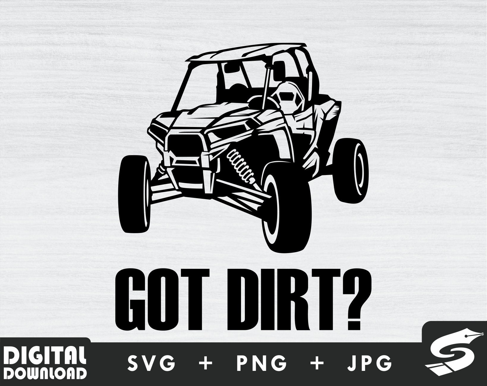Got Dirt Utv Svg, Atv Svg, Utv Svg, Quad Bike Svg, Mud Riding Svg, for ...