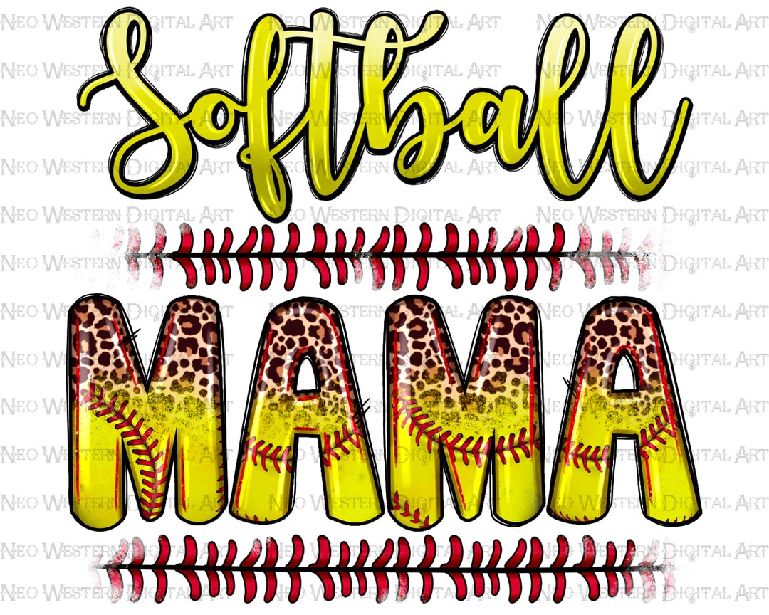 Softball Mama Png Sublimation Design Download, Softball Ball Png, Game ...