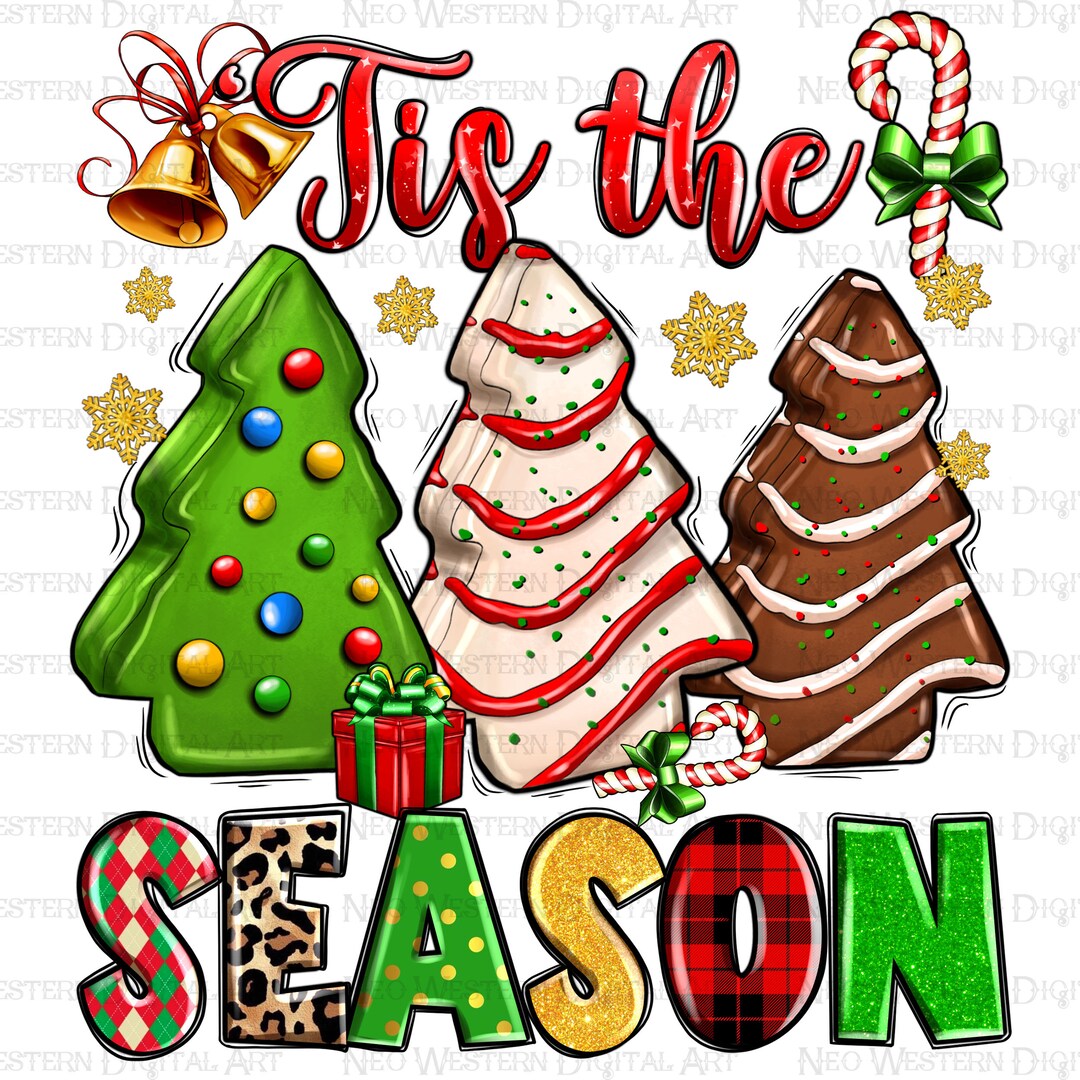 Tis' the Season Christmas Cakes Png Sublimation Design Download, Merry ...