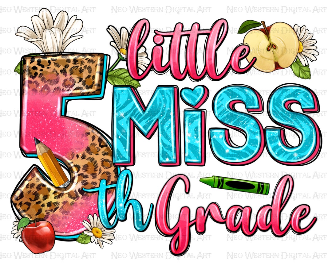 Little Miss 5th Grade Png Sublimation Design Download, Back to School ...