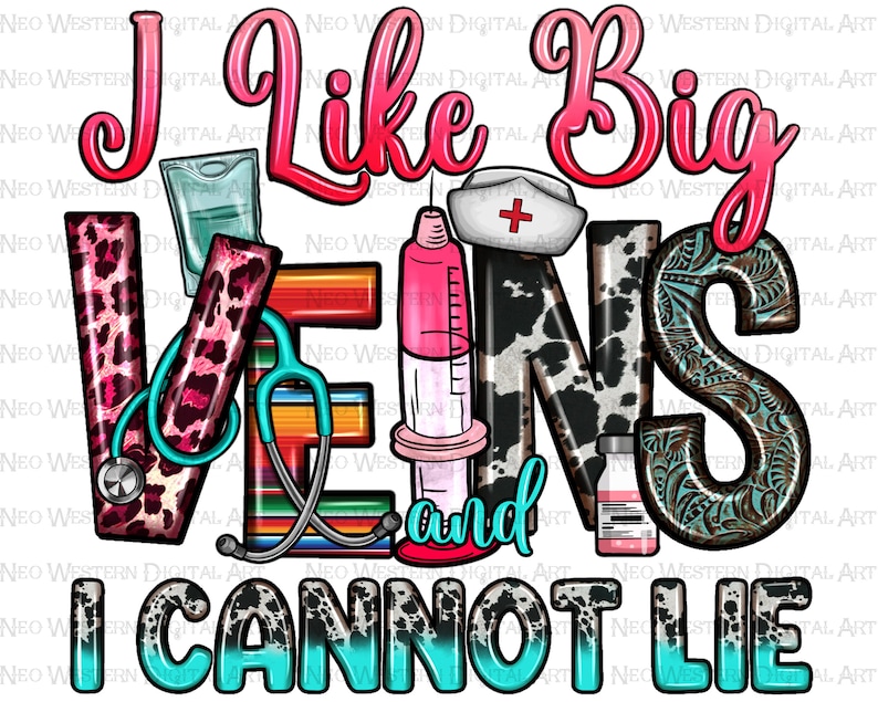 I Like Big Veins and I Cannot Lie Png Sublimation Design - Etsy