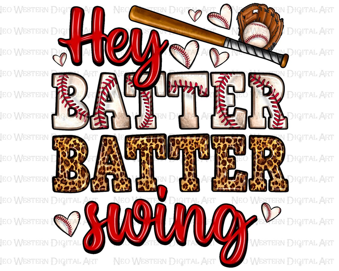 Hey Batter Batter Swing Png Sublimation Design Download, Baseball Png ...
