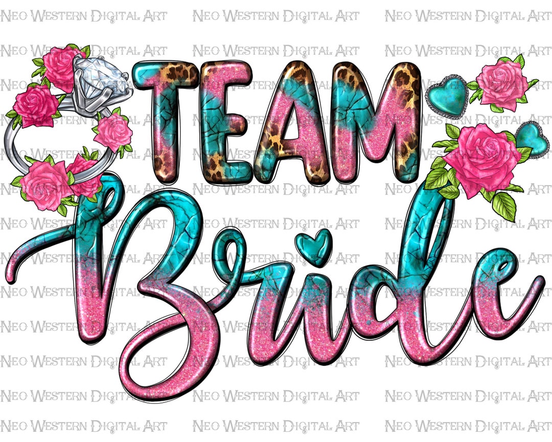 Team Bride Png Sublimation Design Download, Happy Valentine's Day Png ...