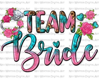 Team Bride Png Sublimation Design Download Bridal Party Png - Etsy