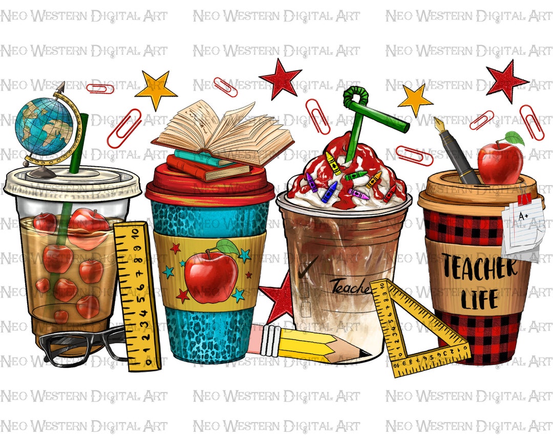 Teacher Coffee Drinks Png Sublimation Design, Teacher Png, Western ...
