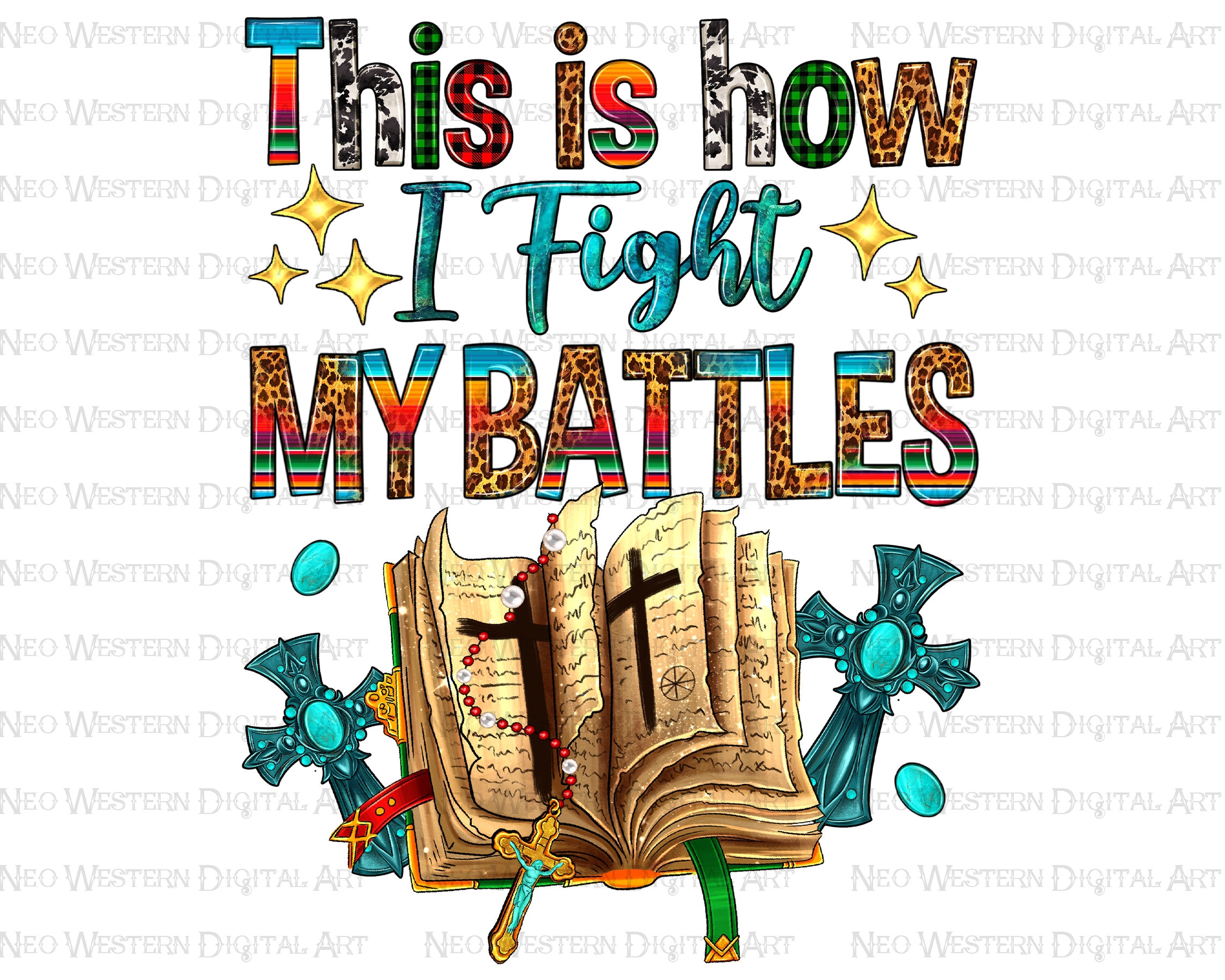 This is How I Fight My Battles Png Sublimation Design Download ...