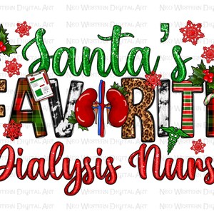 Santa's Favorite Dialysis Nurse Christmas Png, Christmas Png, Dialysis ...