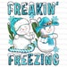 Freakin' Freezing Winter Png Sublimation Design Download, Christmas Png ...