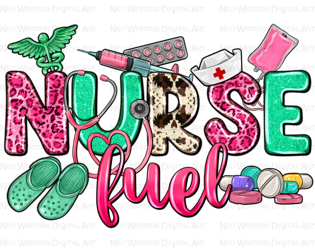 Nurse Fuel Png Sublimation Design Download, Nurse Png Design, Nurse ...